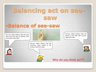 Balancing act on see saw by Power point | PPTX