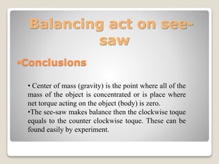 Balancing act on see saw by Power point | PPTX