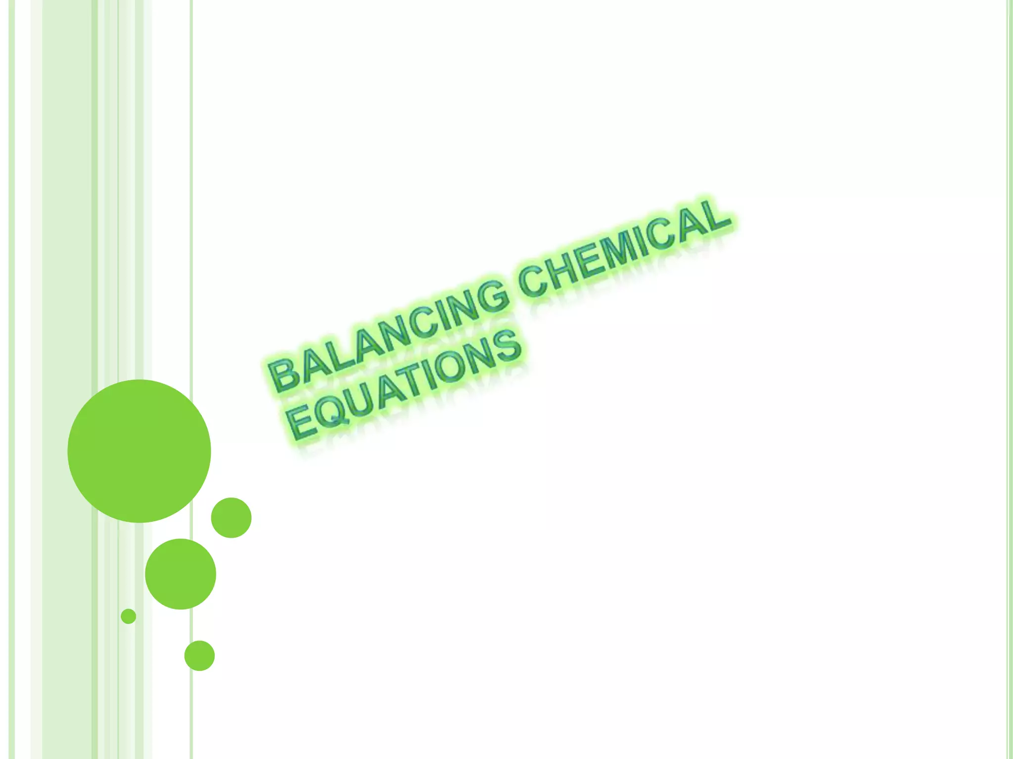 Balancing chemical equations | PPTX