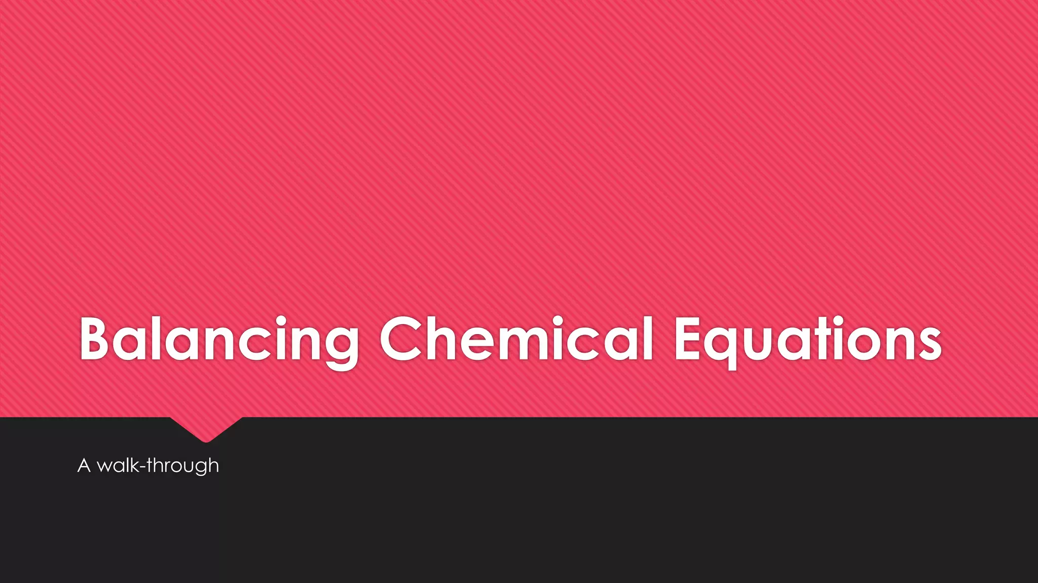 Balancing chemical equations | PPTX