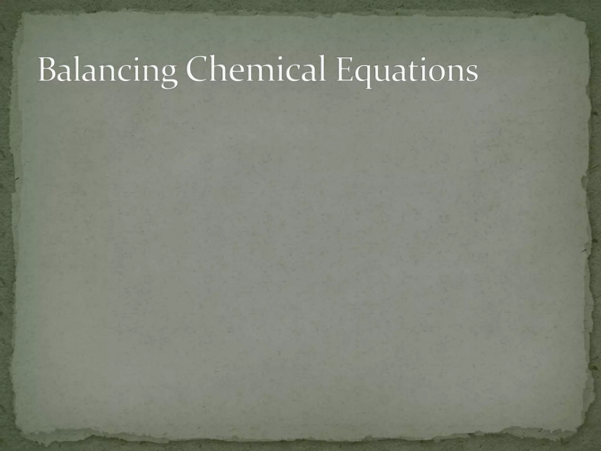 Balancing_Chemical_Equations.ppt