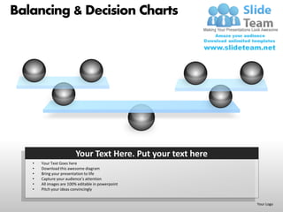 Balancing decision charts powerpoint presentation slides ppt templates ...