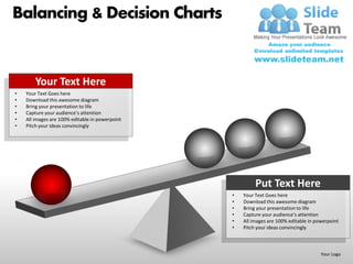 Balancing decision charts powerpoint presentation slides ppt templates ...