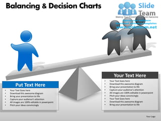 Balancing decision charts powerpoint presentation slides ppt templates ...