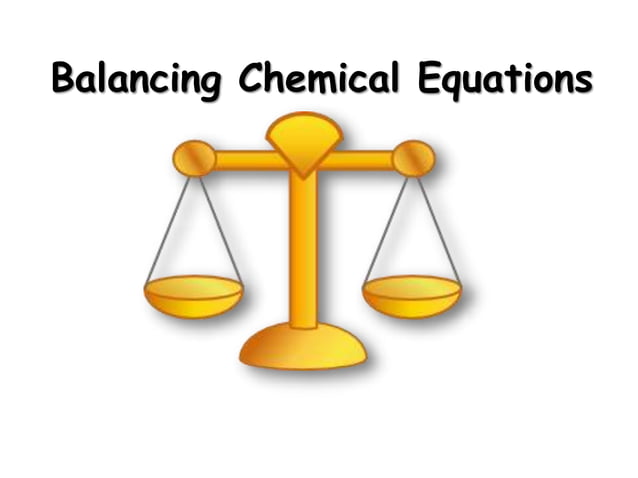 Balancing Equations Basics of Chemical Reactions | PPT