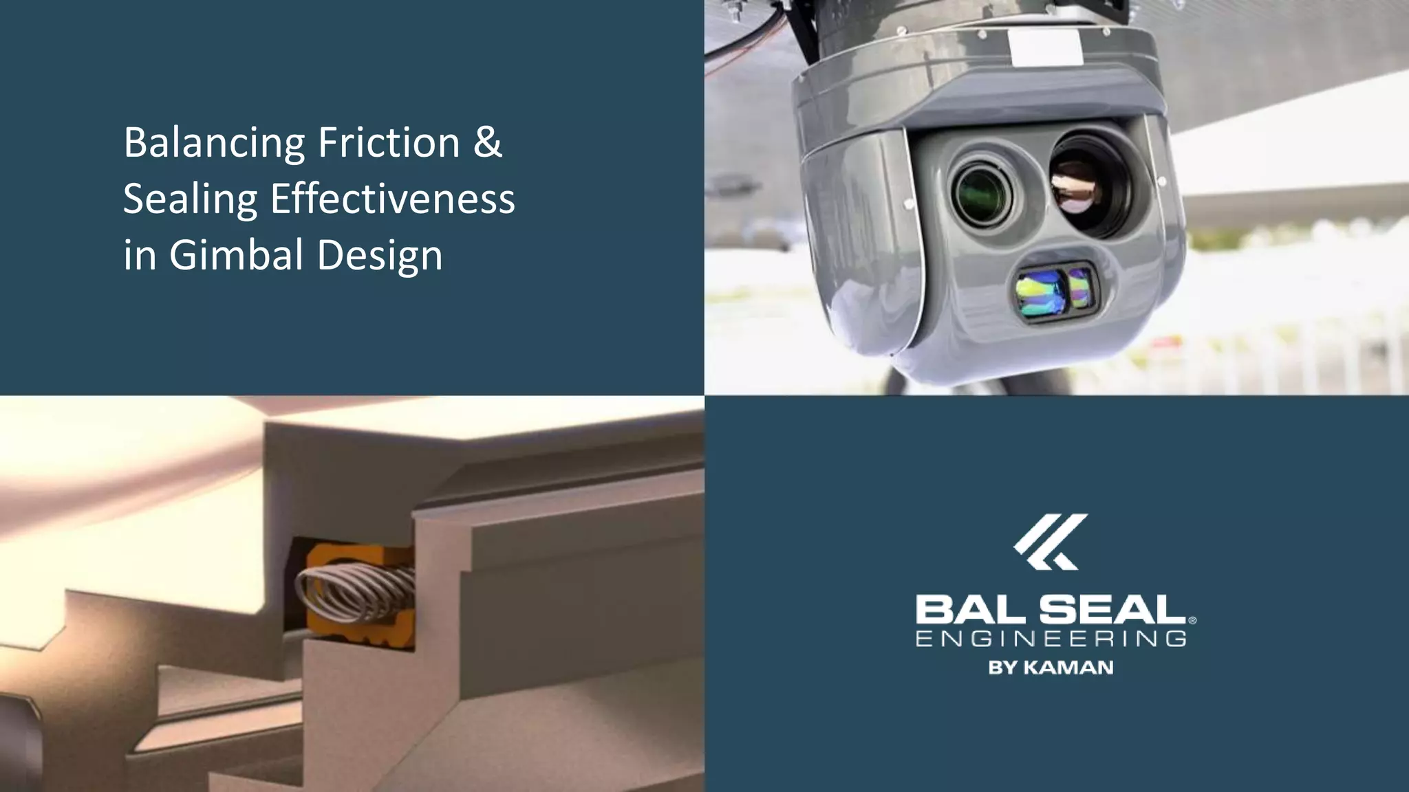 Balancing Friction & Sealing Effectiveness in Gimbal Design | PPTX