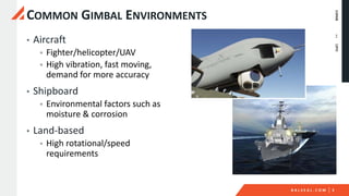 Balancing Friction & Sealing Effectiveness in Gimbal Design | PPTX