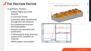 Balancing Friction & Sealing Effectiveness in Gimbal Design | PPTX