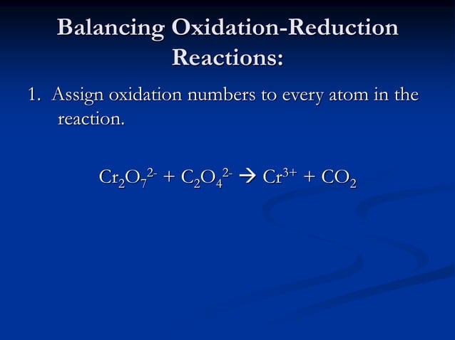 BalancingOxidation-ReductionReactions.ppt