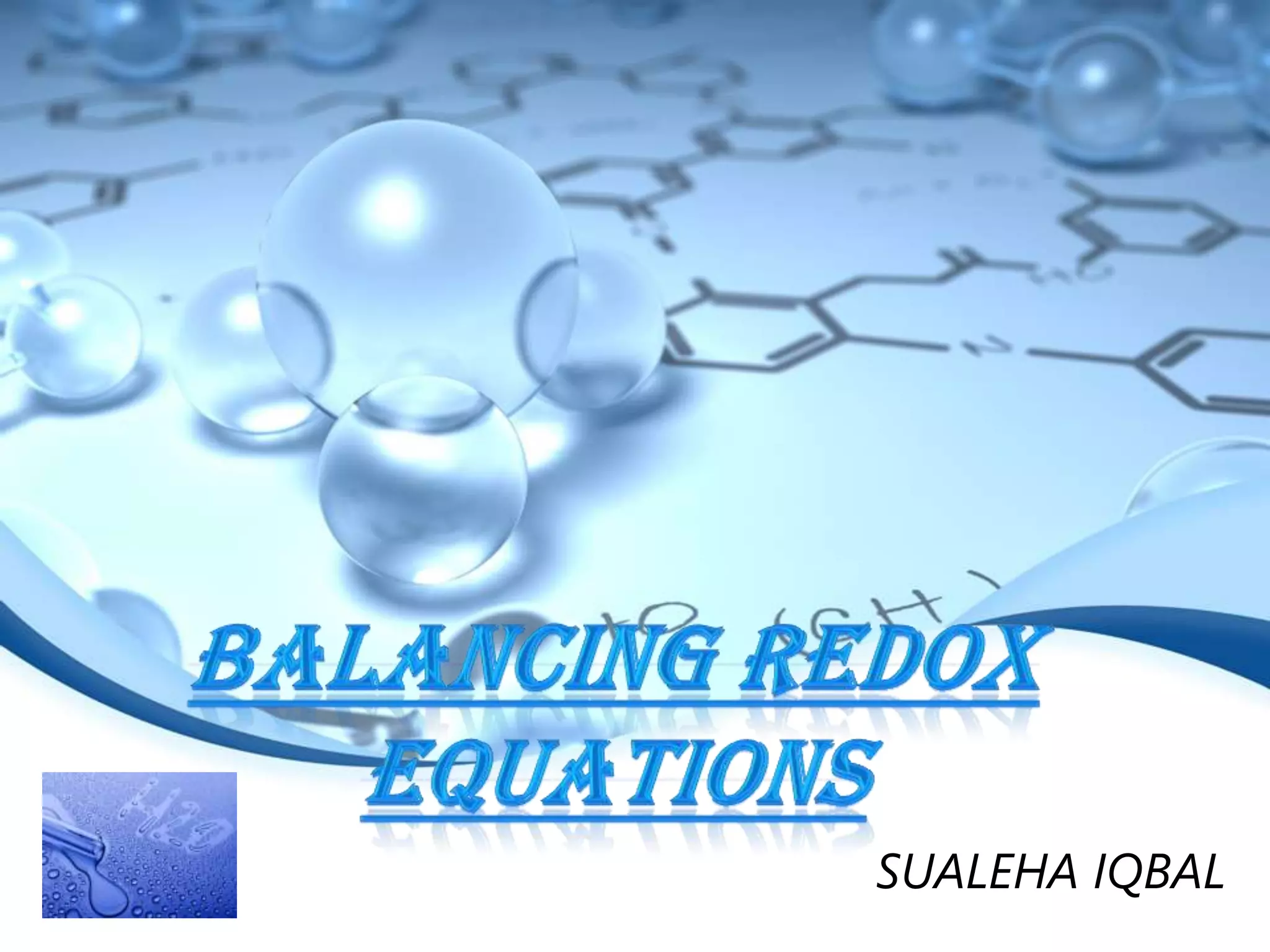 Balancing redox reactions | PPTX