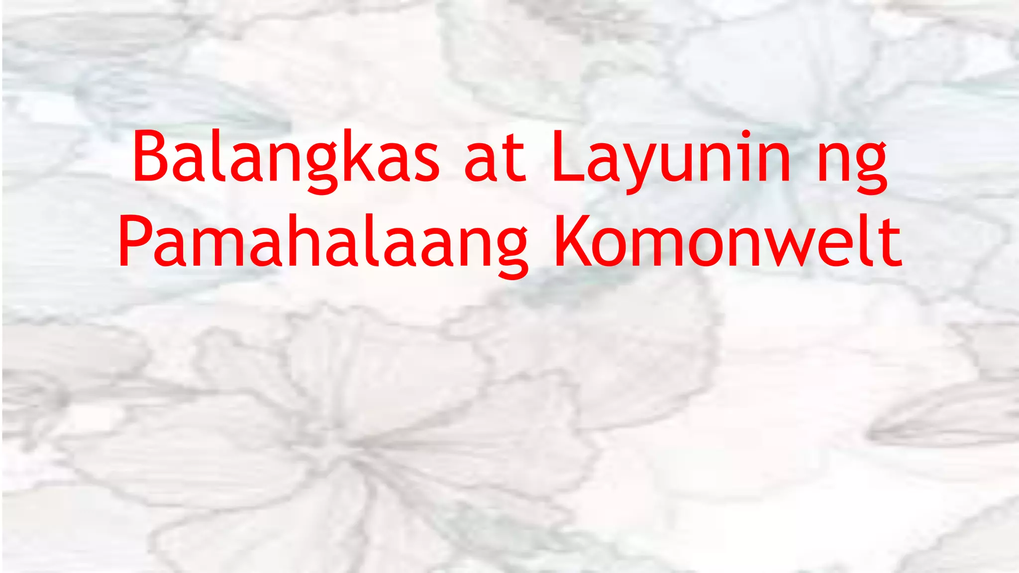Balangkas at layunin ng pamahalaang komonwelt | PPTX