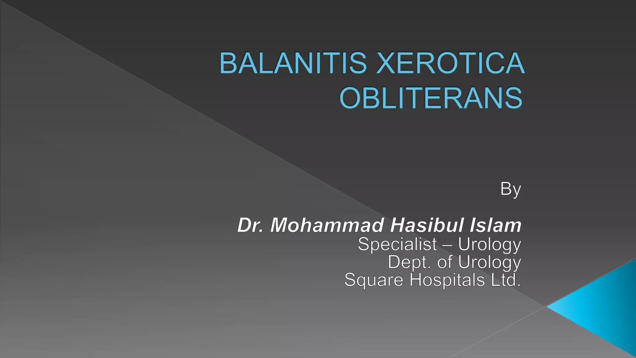 Balanitis Xerotica Obliterans (BXO) / Penile Lichen Sclerosus | PPTX