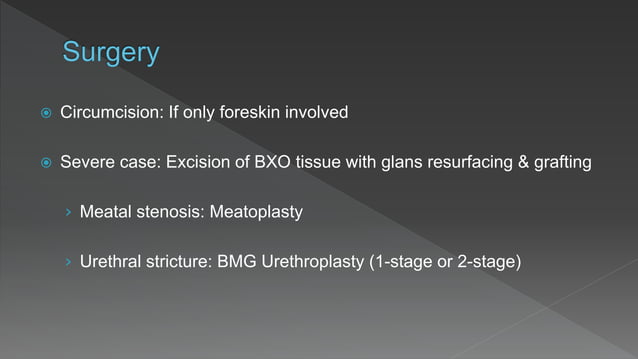 Balanitis Xerotica Obliterans (BXO) / Penile Lichen Sclerosus | PPTX ...