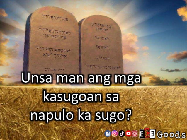 Balaod ug Grasya, Napulo ka Sugo - Edison 2018 Post 12 & Mone.ppt