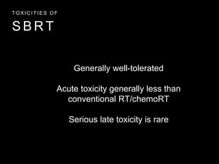 SBRT benefits and toxicities | PPT
