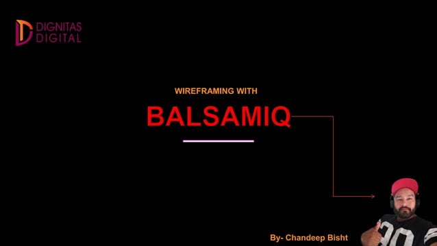 Wireframing with balsamiq by Chandeep | PPTX | Web Design and HTML | Internet