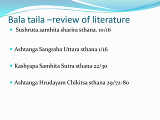 Bala taila abhyanga in sutika paricharya | PPTX