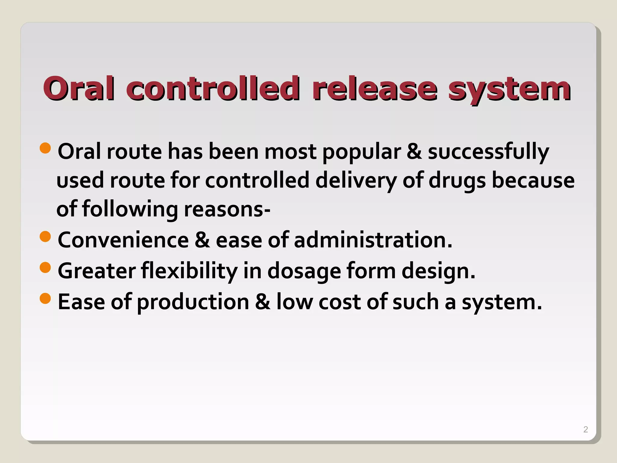 oral controlled drug delivery system | PPT