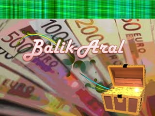 Balik ara lpinagkukunang yaman | PPTX