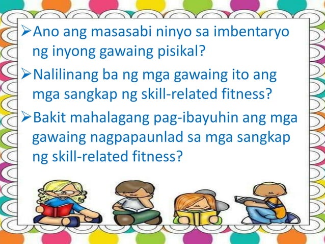 BALIK TANAW SA MGA SANGKAP NG SKILL-RELATED FITNESS.pptx BALIK TANAW SA MGA SANGKAP NG SKILL-RELATED FITNESS.pptx
