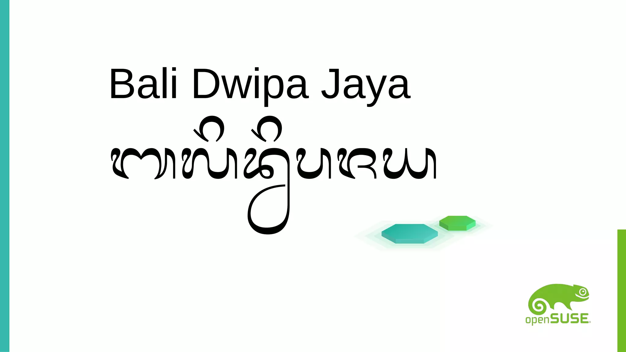 Aksara hanacaraka (Balinese Scripts) at openSUSE | PPT