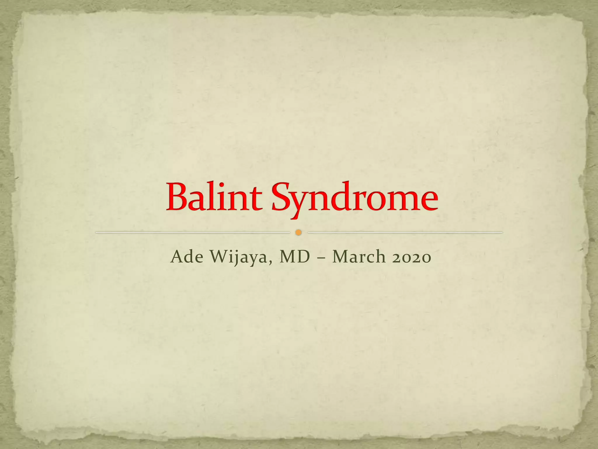 Balint Syndrome | PPTX