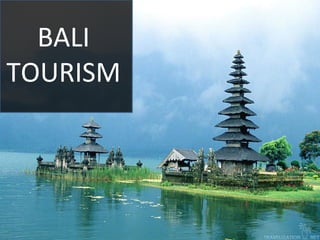 Bali tourism | PPT