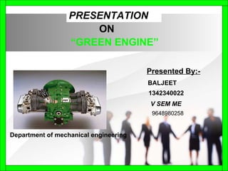 green engine technology | PPT | Green Vehicles | Auto Type