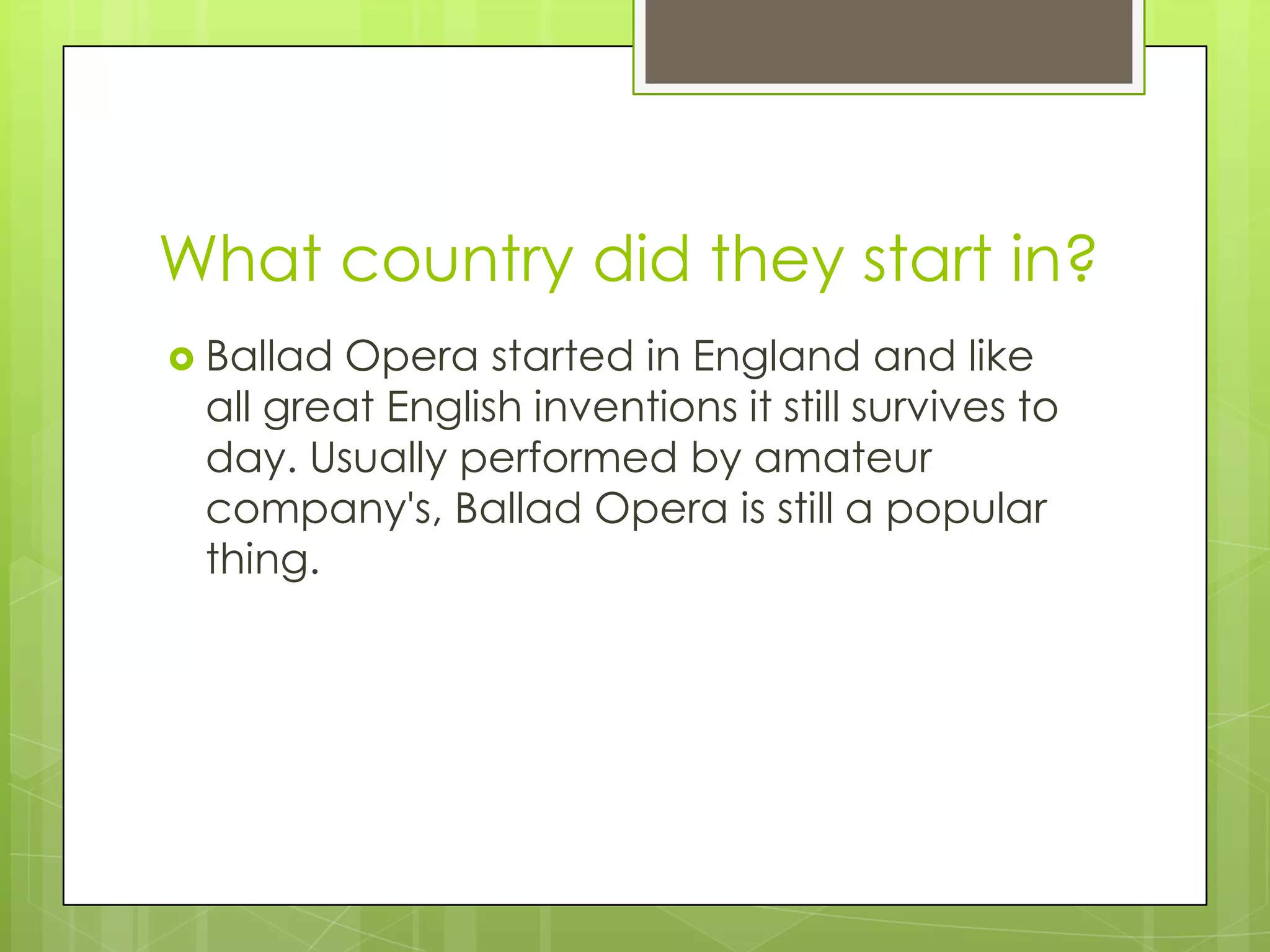 Ballad opera | PPTX
