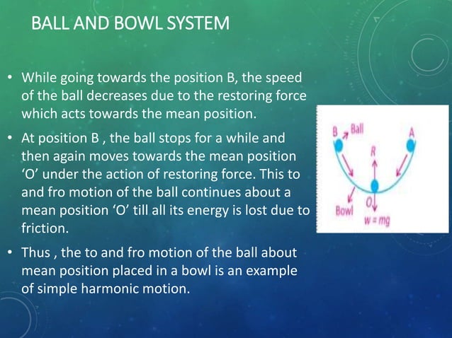 Ball and bowl system | PPTX | Physics | Science