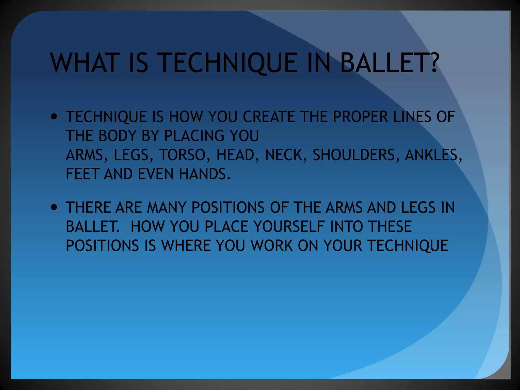 Ballet Technique Study | PPTX