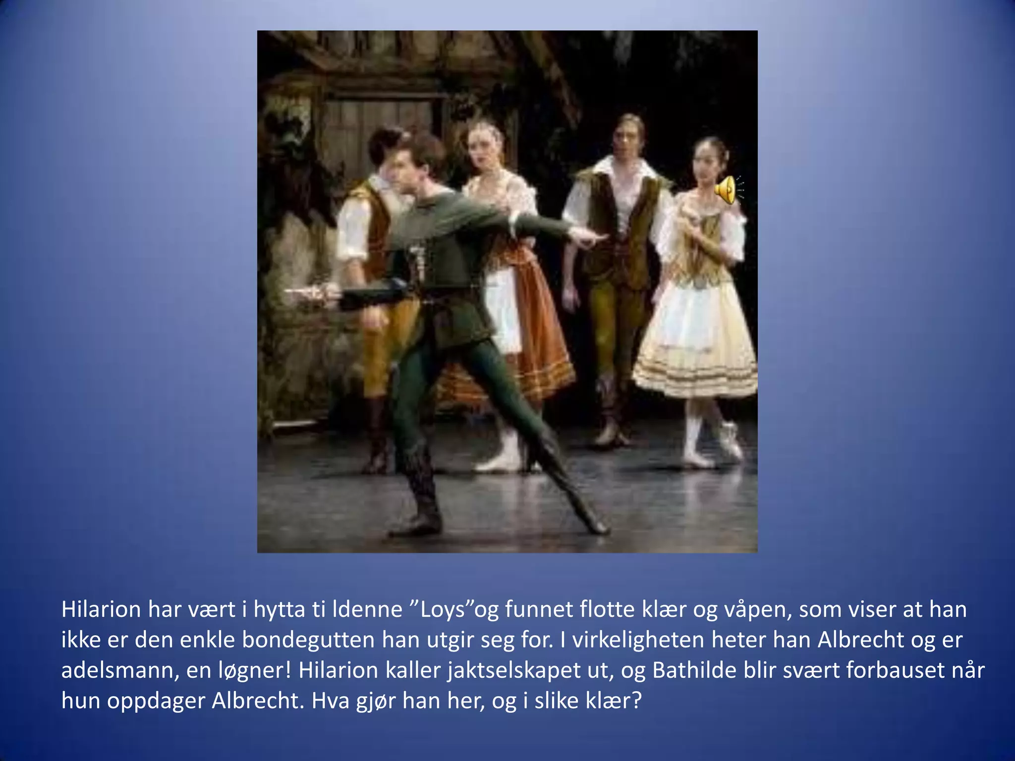 Ballett Giselle | Ballet Giselle | Den Norske Opera & Ballett | PPTX