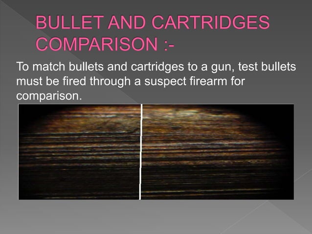 Forensic Ballistics | PPTX | Arms & Ammunition | Sensitive Topics