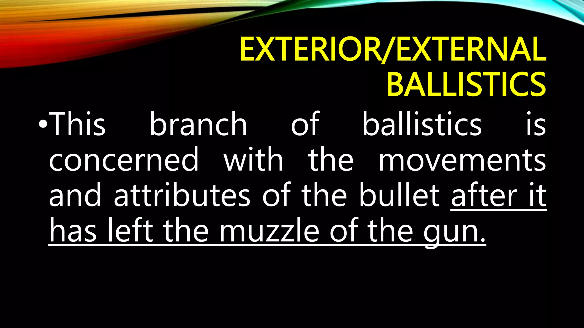 BALLISTICS-BY-BRILLO.pptx