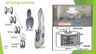 Ball milling grinding | PPTX