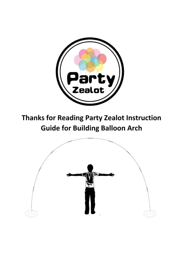 Balloon Arch Kit Instruction - Party Zealot | PDF