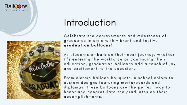 Introduction To Graduation Balloons In Dubai | PPT