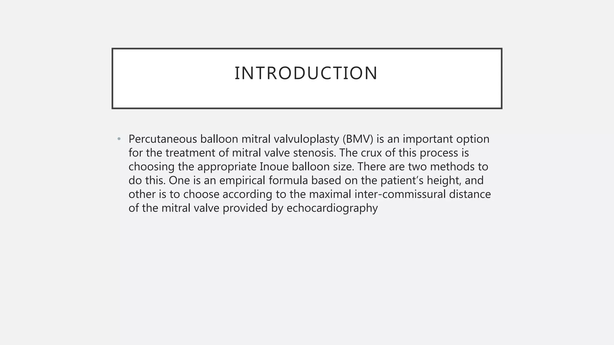 Balloon sizing for percutaneus balloon mitral valvotomy | PPTX
