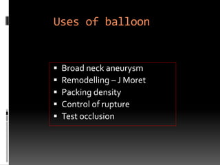 Balloon Assisted Coiling in Ruptured Cerebral Aneurysms | PPT