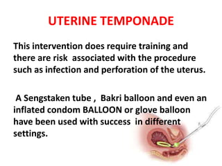 Balloon Tamponade in Post partum Hemorrhage Dr Sharda Jain Dr Jyoti ...