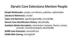 Proposed Extension to Darwin Core for People | PPT