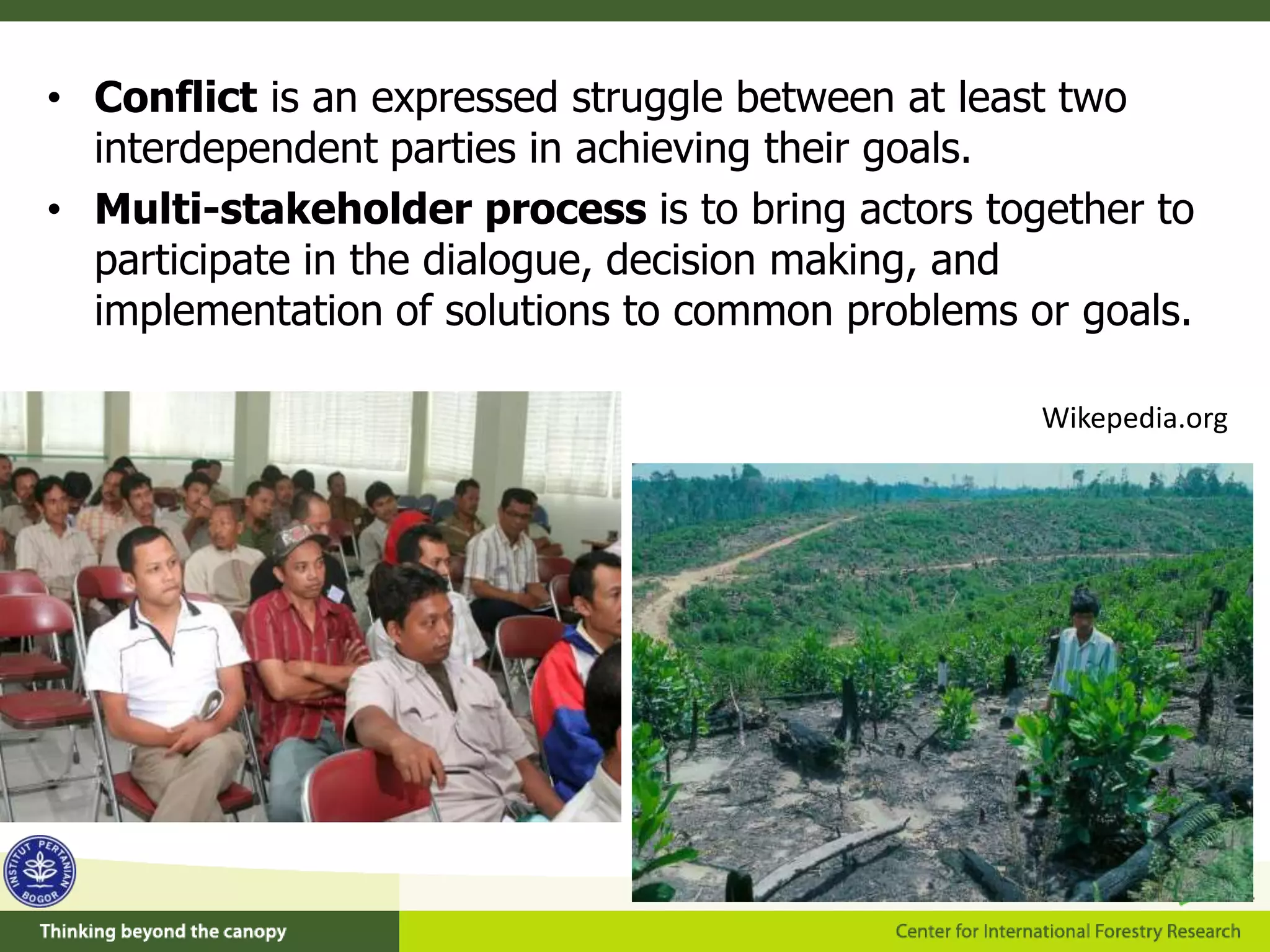 Sustainable timber production: Multi-stakeholder and conflict ...