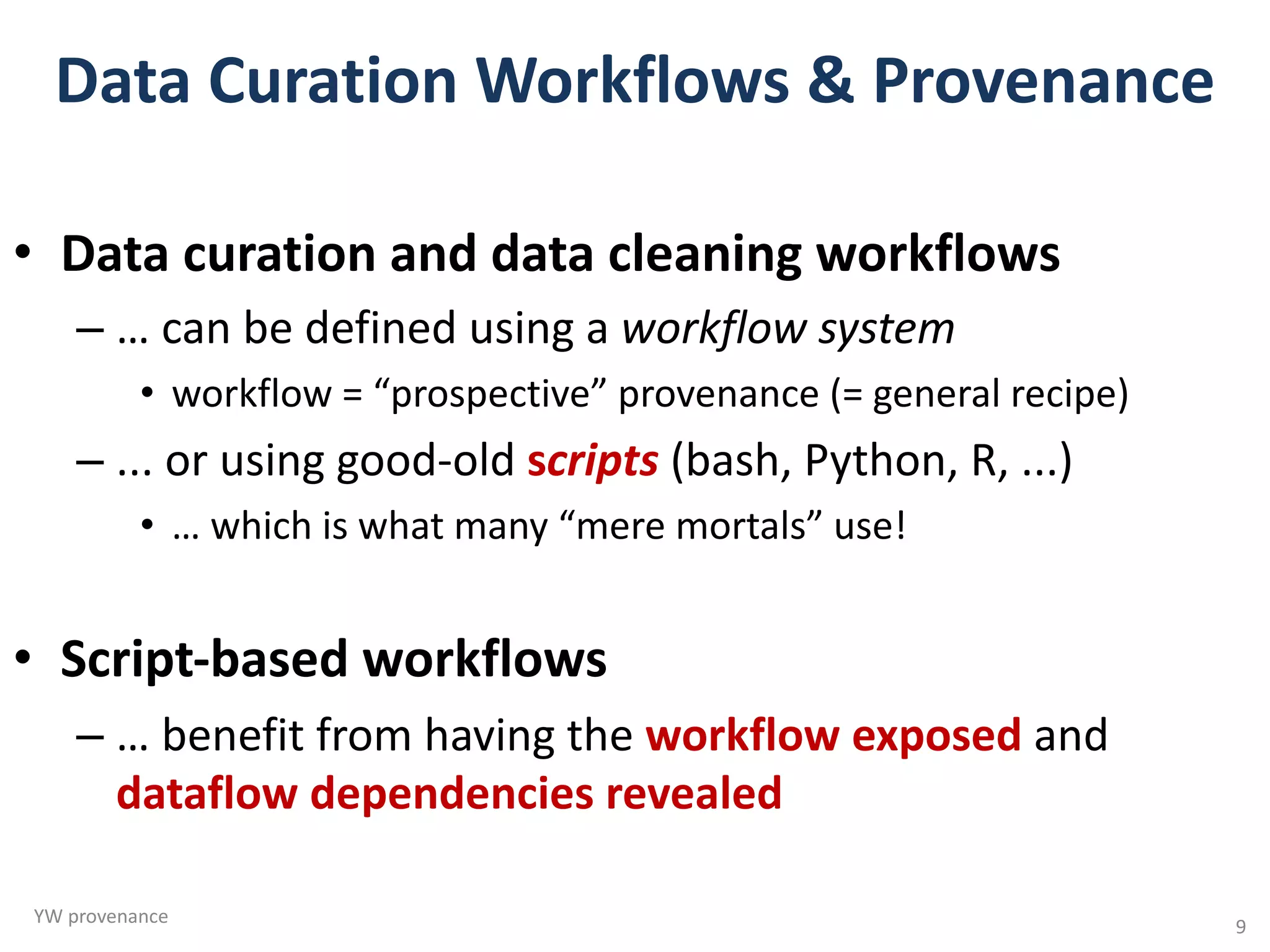 Using YesWorkflow hybrid queries to reveal data lineage from data ...