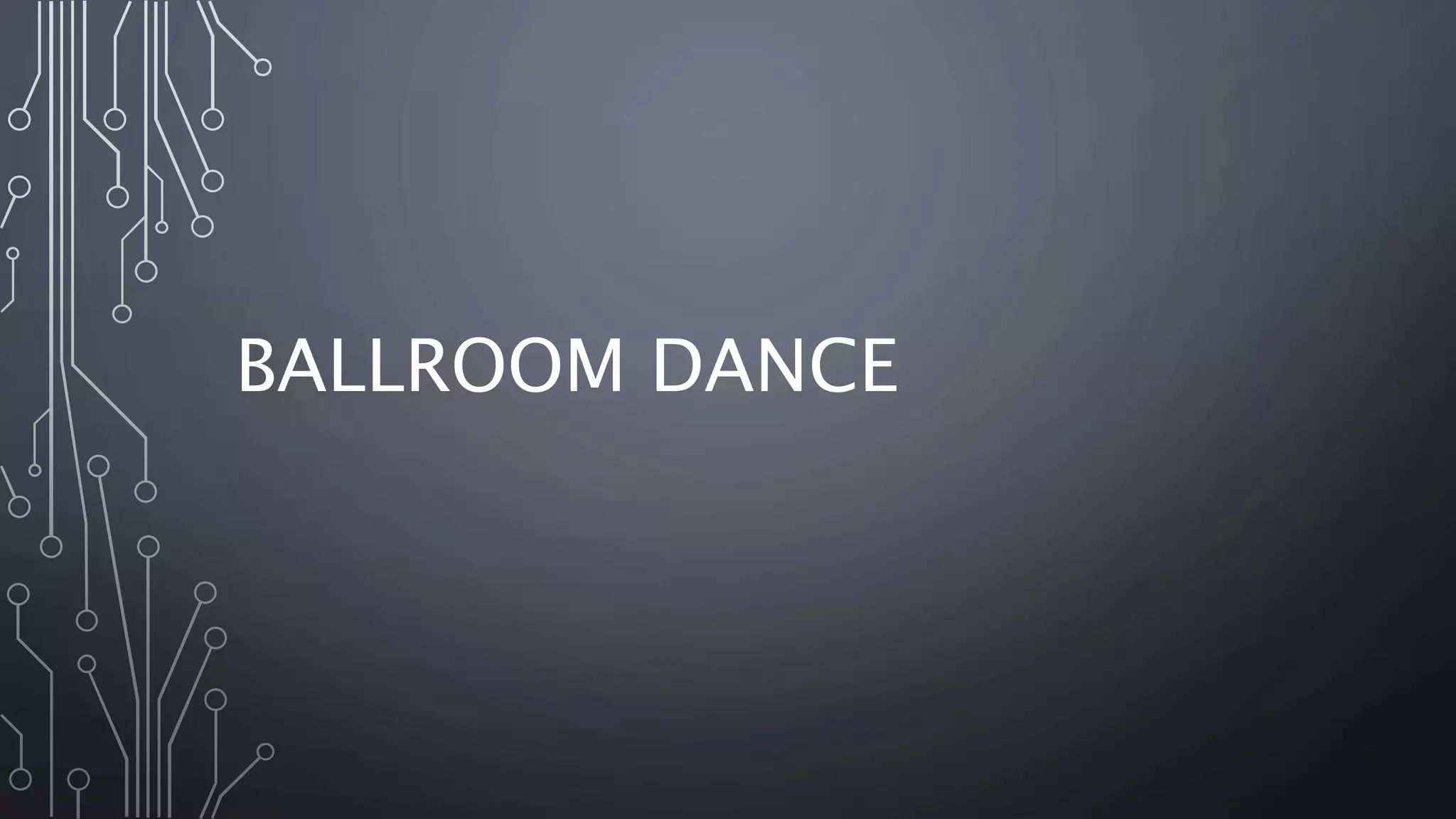 Ballroom dance.pptx