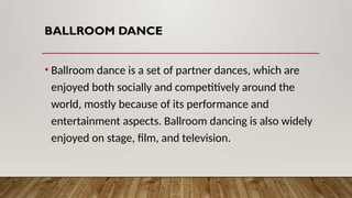 BALLROOM DANCE, its history and development.pptx