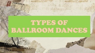 BALLROOM DANCING.pptx...................... | PPT