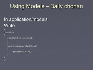Bally Chohan : ZEND Framework Quick Tutor | PPT