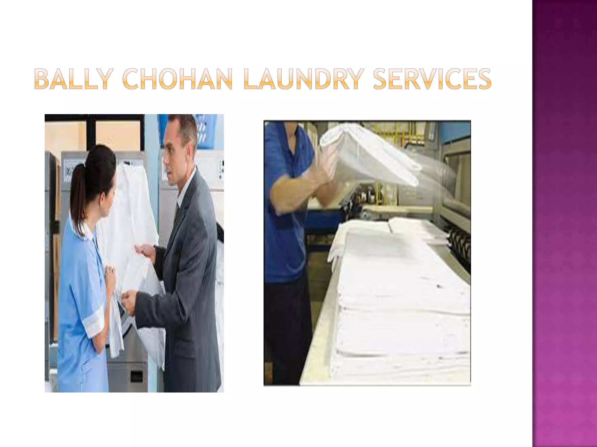 Bally chohan laundry services uk | PPTX
