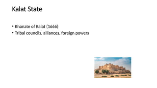 Balochistan ( History, culture, modern era) | PPTX