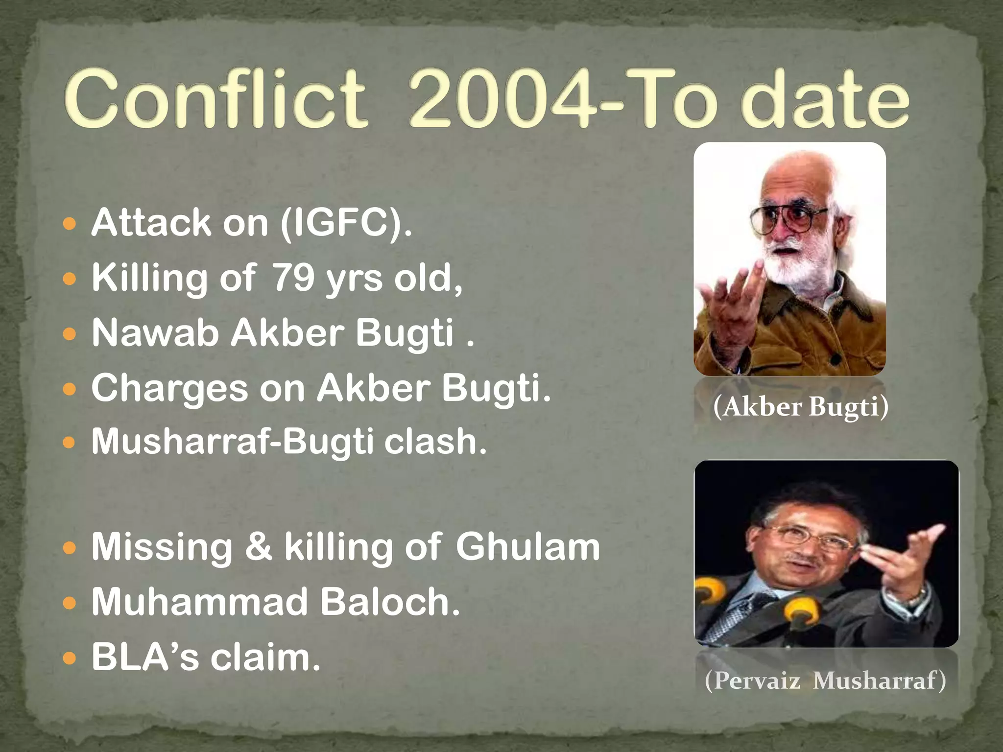 Balochistan conflicts (rm) | PPTX